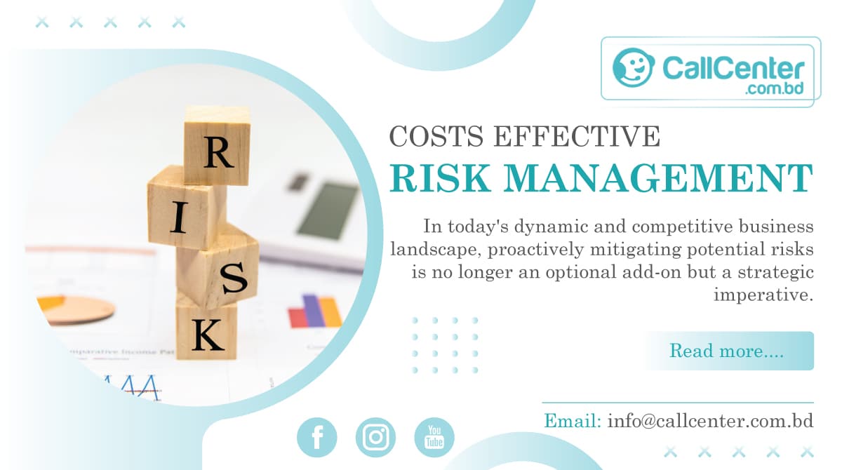 The Power of Effective Risk Management in Reducing Costs